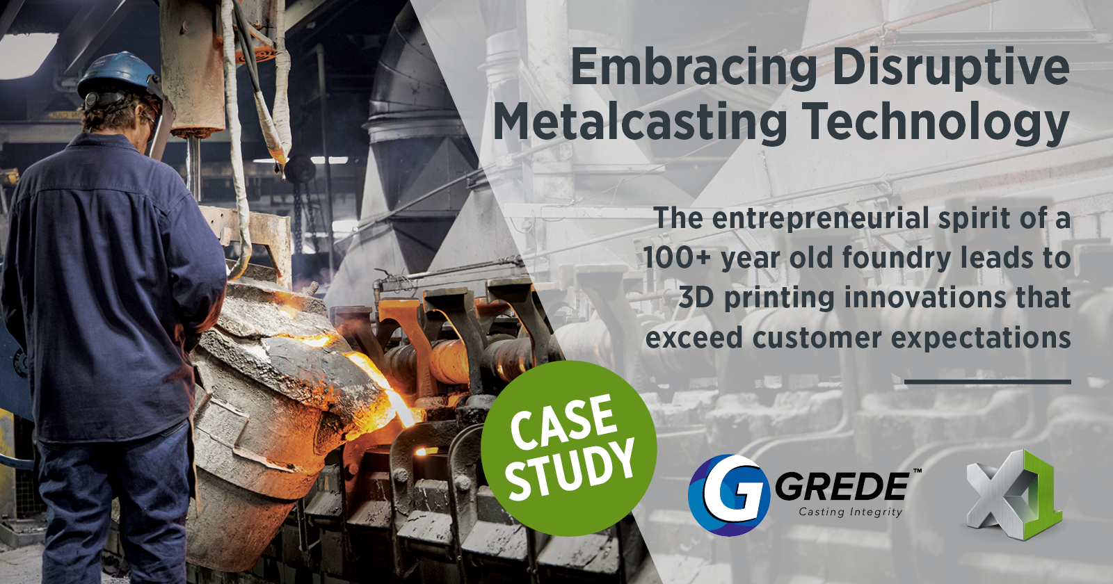 ExOne | Success Story - Grede Brings 3D Printing to the Iron Foundry
